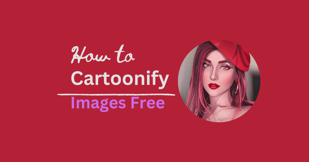 How to Cartoonify Images Free | Puppetry