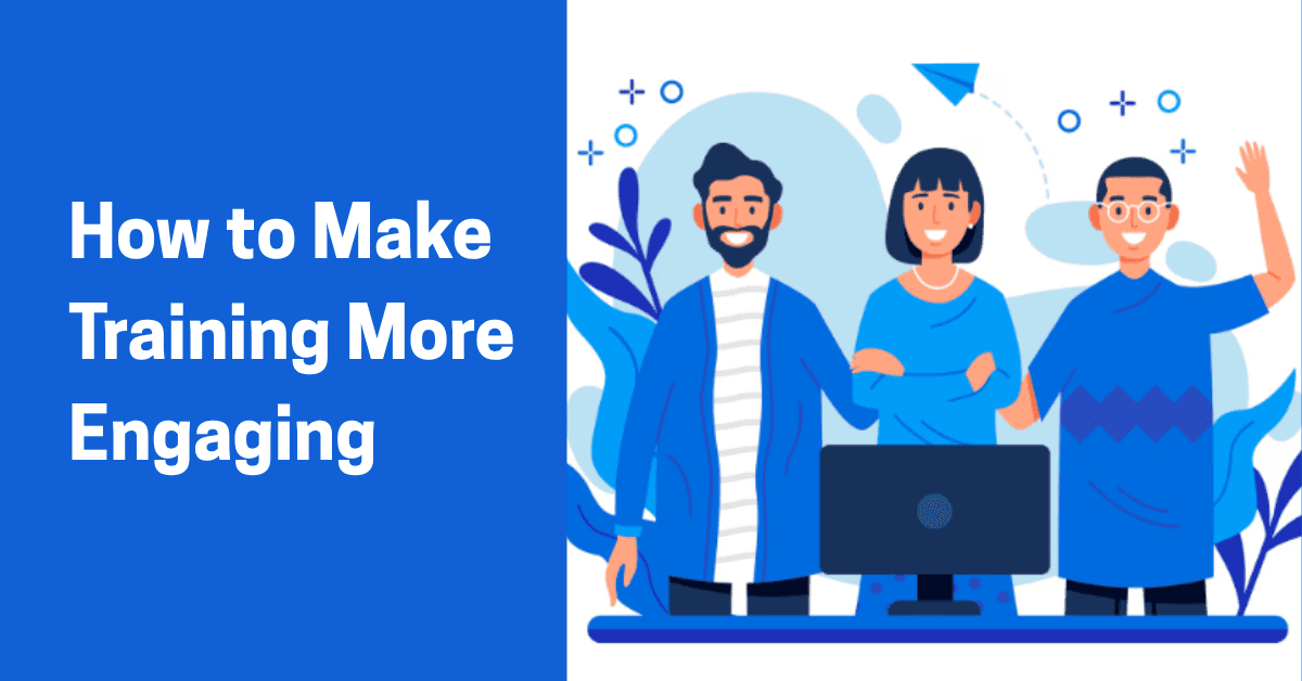 How to Make Training More Engaging & 9 Proven Techniques | Puppetry